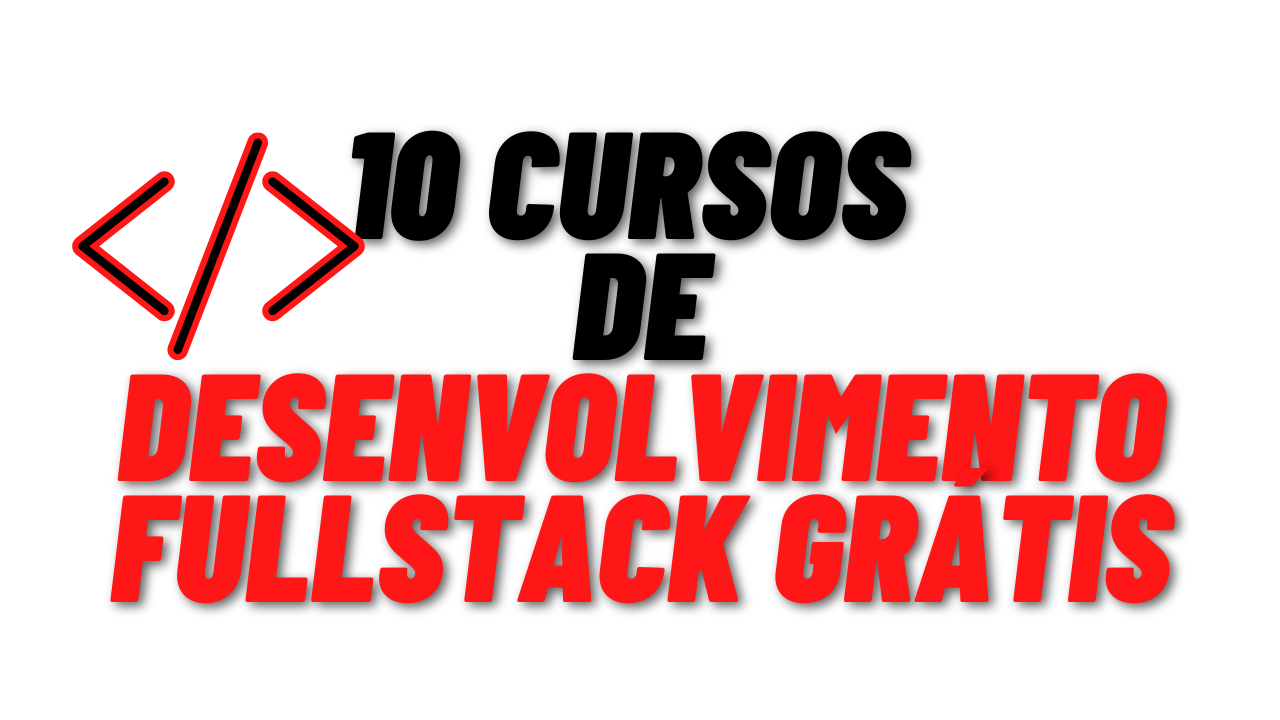 10 Cursos De Desenvolvimento Fullstack Grátis Ninja Do Linux